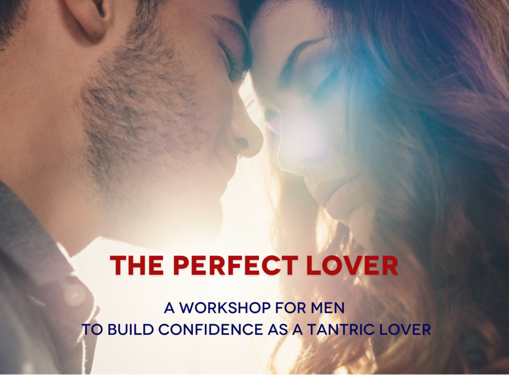 The Perfect Lover: A Workshop for Men - Agama Yoga
